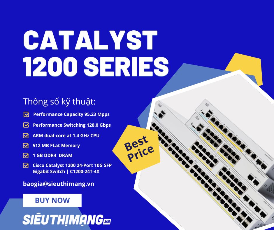 C1200-24T-4X Switch Cisco Catalyst 1200 24 cổng | Sieuthimang.vn