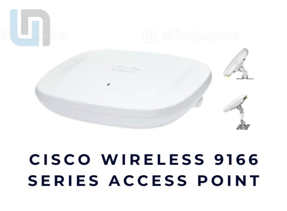 Cisco Catalyst 9166 Series Access Points Data Sheet – Wi-Fi 6E cho ...
