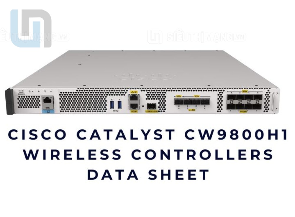 Cisco Catalyst CW9800H1 Wireless Controller Data Sheet