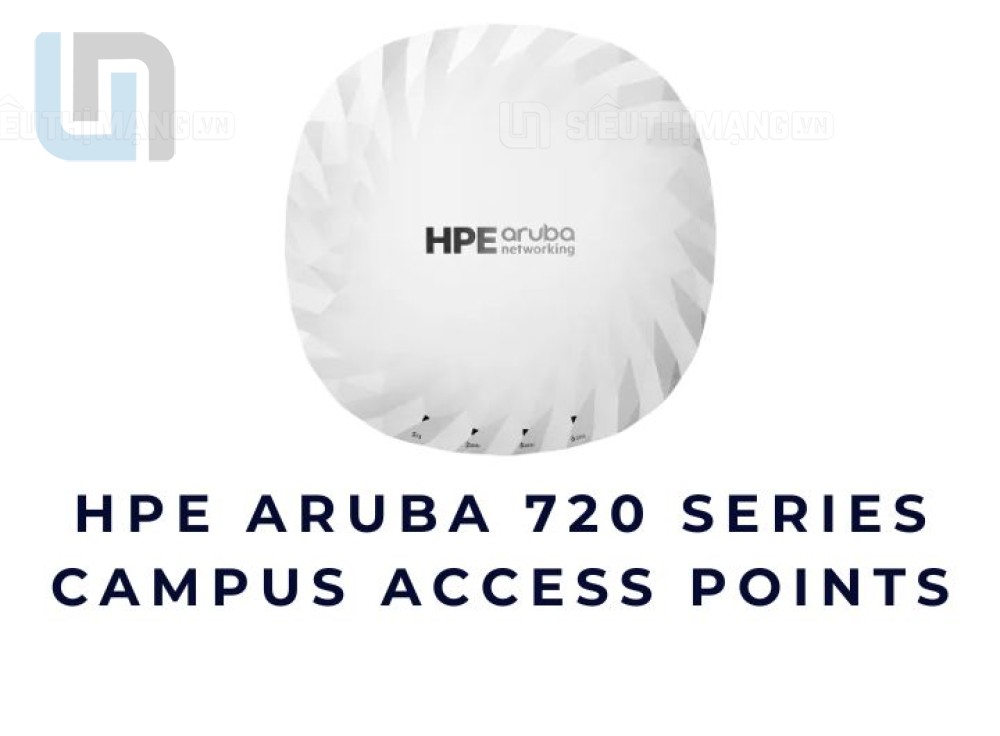 Thiết bị thu phát sóng không dây WiFi 7 HPE Aruba Networking 720 Series ...