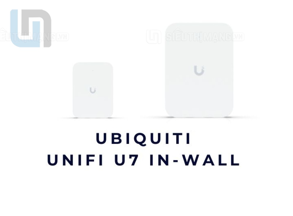 Bí ẩn Sức Mạnh WiFi 7: UBIQUITI UniFi U7 In-Wall & Công Nghệ Tương Lai