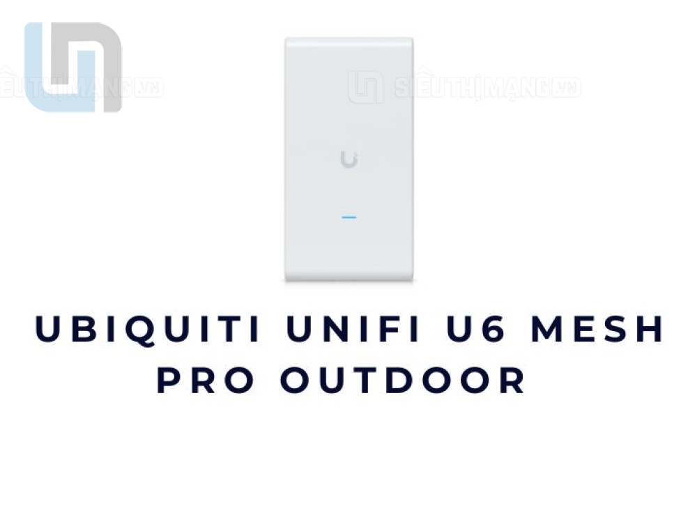Khám Phá Sức Mạnh Ẩn Giấu: UniFi U6 Mesh Pro Outdoor WiFi 6