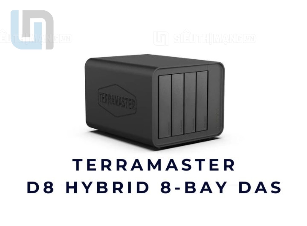 TerraMaster D8 Hybrid – DAS 8-Bay mạnh mẽ cho dữ liệu lớn