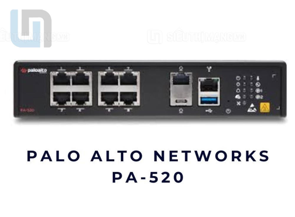 Firewall Palo Alto PA-520 – Tường Lửa Chuẩn Doanh Nghiệp SMB