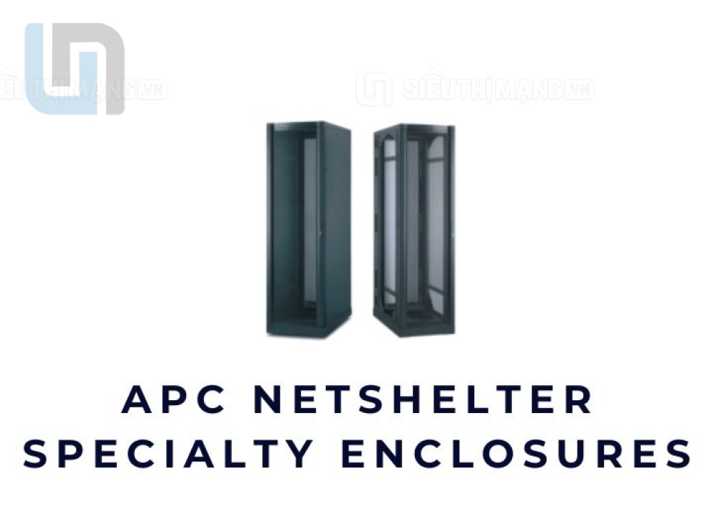 Tủ Rack APC NetShelter Specialty – Giải Pháp Enclosure Đặc Thù